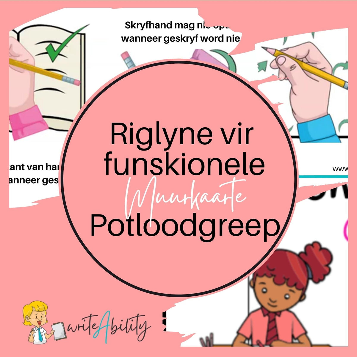 Muurkaarte: Riglyne vir 3-punt potloodgreep– WriteAbility